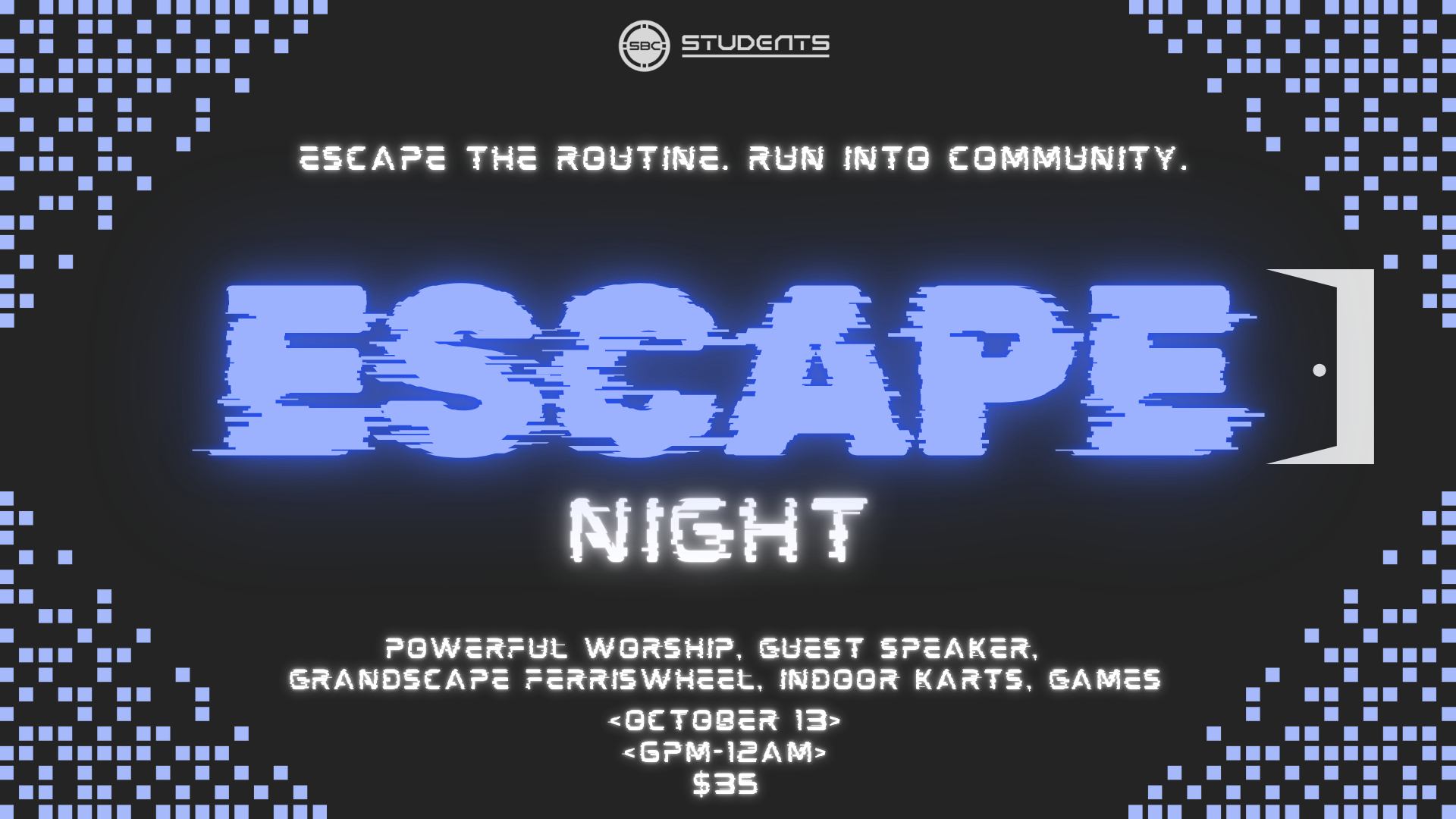 Student Escape Night - Southlake Baptist Church